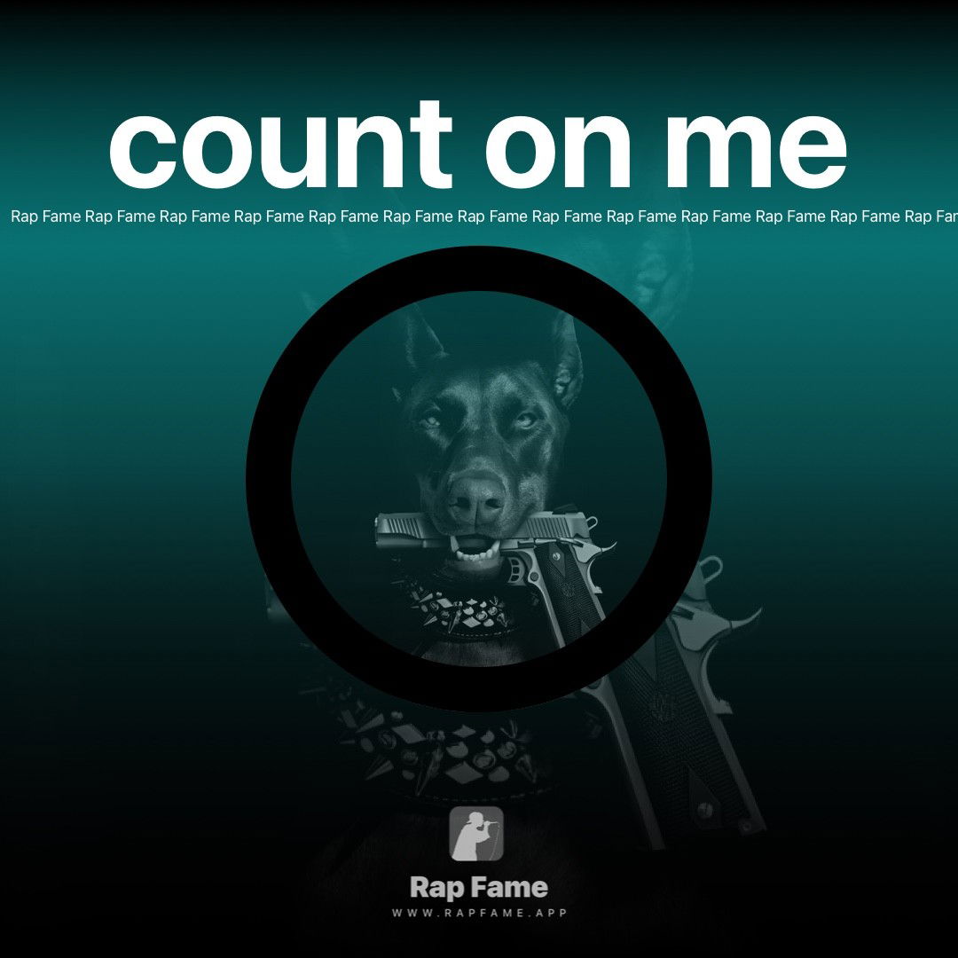 Rap Fame | count on me